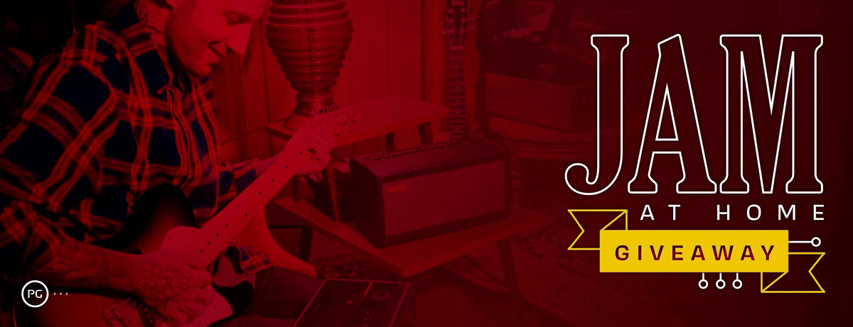 Enter the Jam at Home Giveaway – Positive Grid